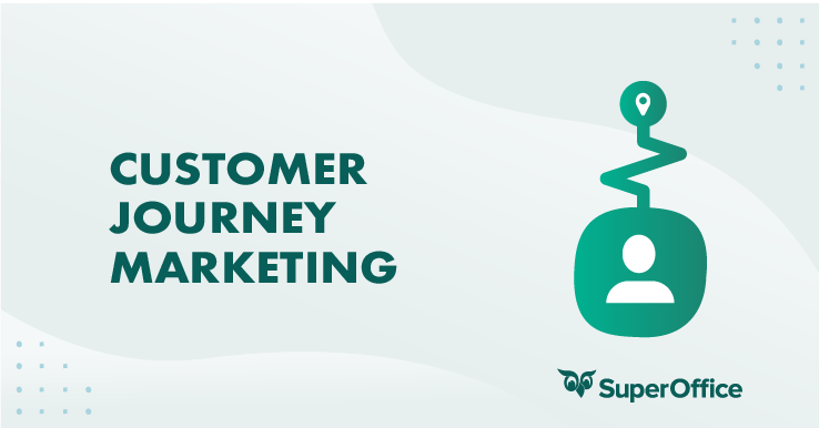Why marketing across the customer journey is critical to business success