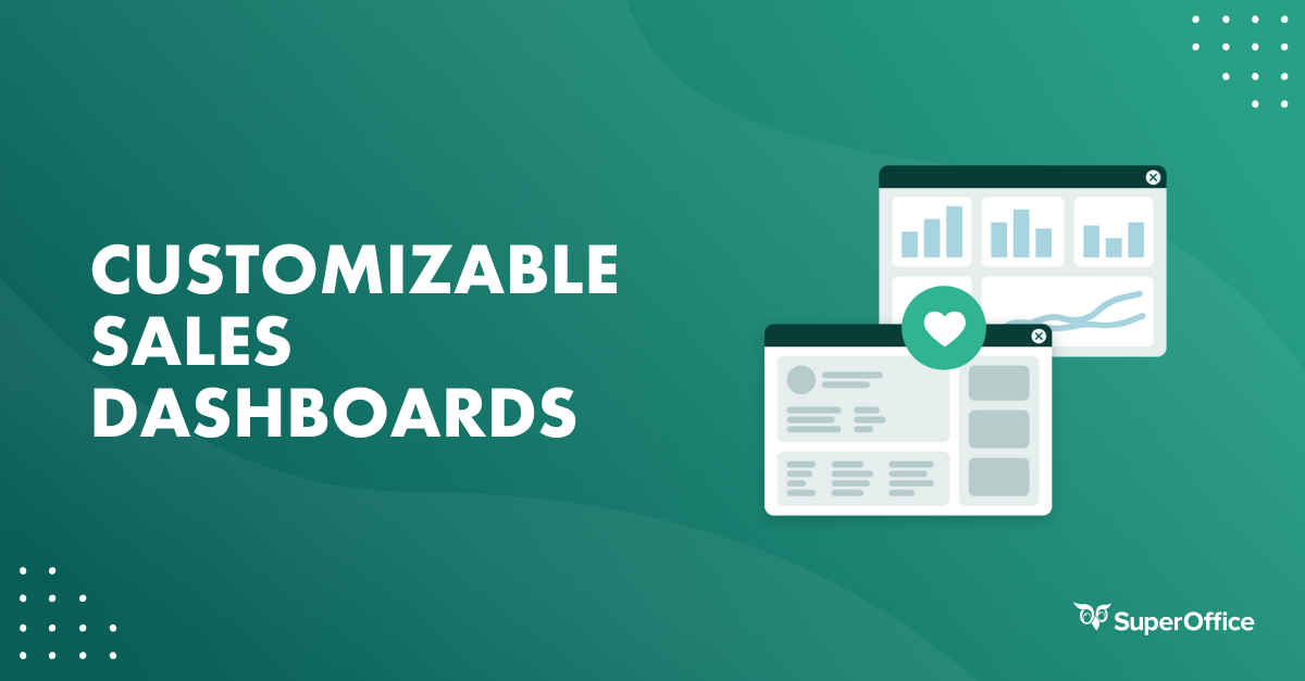 How customizable sales dashboards improve team performance