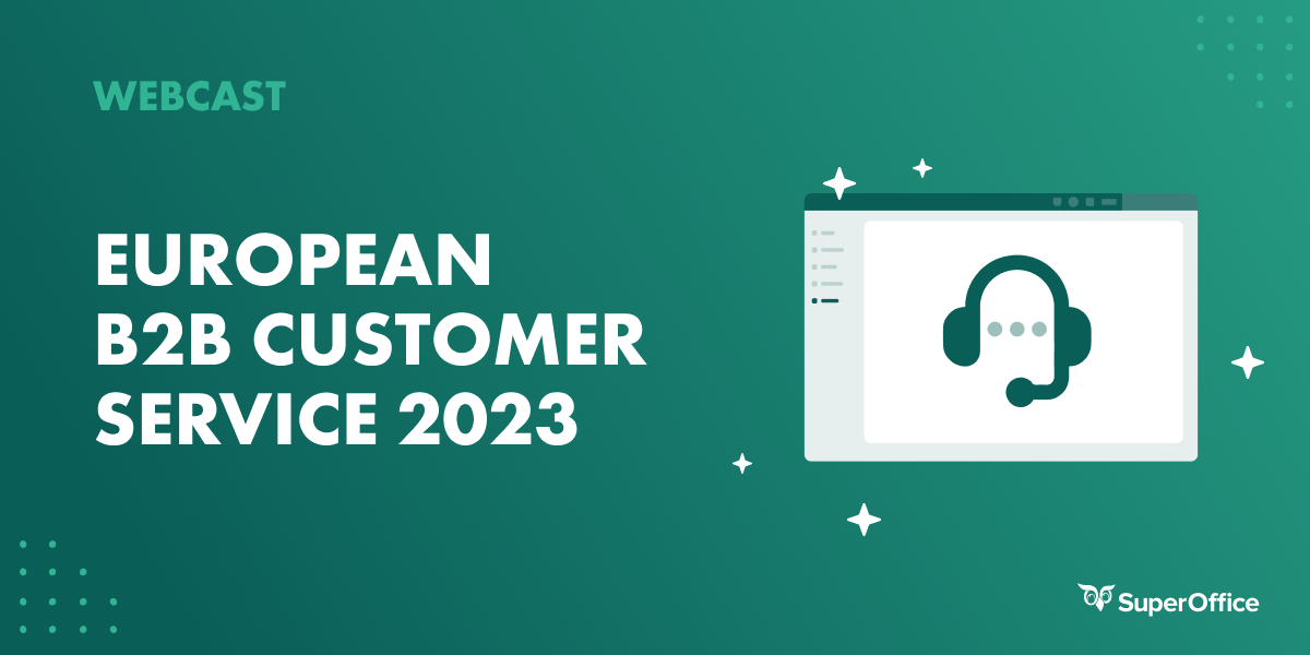 Learn about the latest trends in B2B customer service in Europe