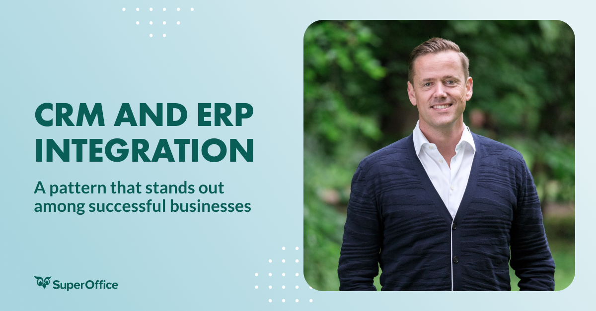 CRM and ERP: A pattern that stands out among successful businesses